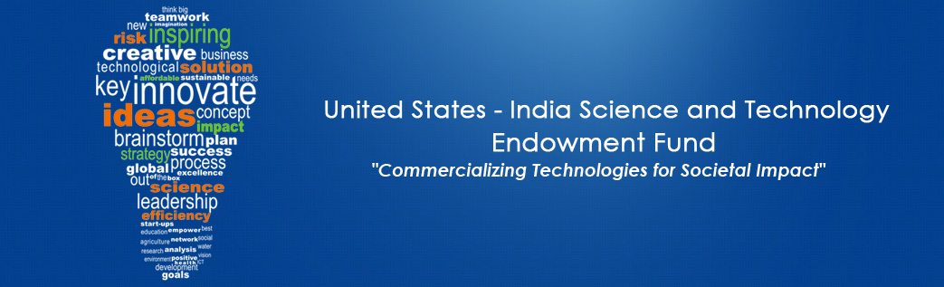 The US - India Science and Technology endowment fund - Start-Up Hyderabad